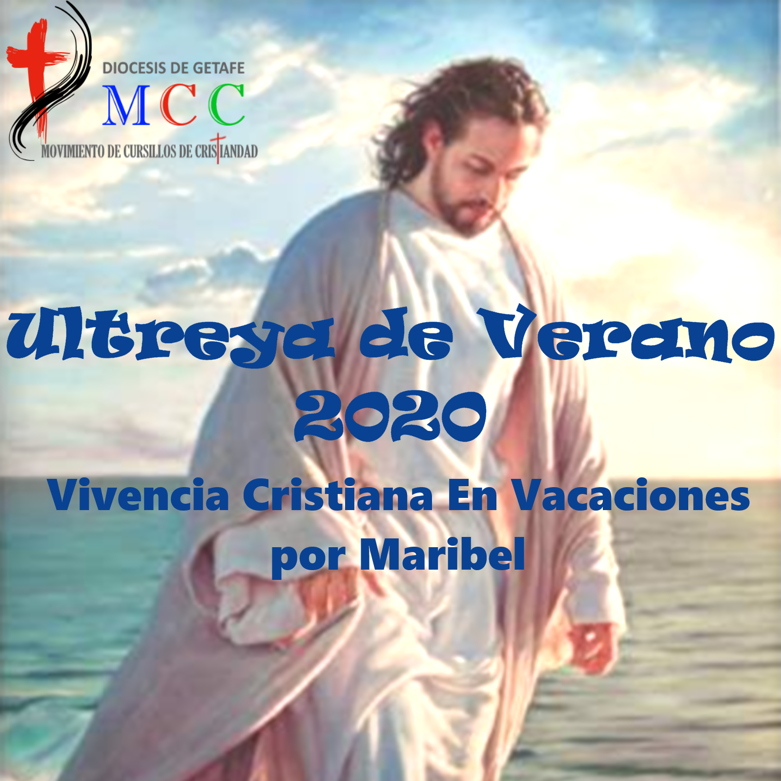 Ultreya Verano 13/07/2020 - Movimiento de Cursillos de Cristiandad de ...